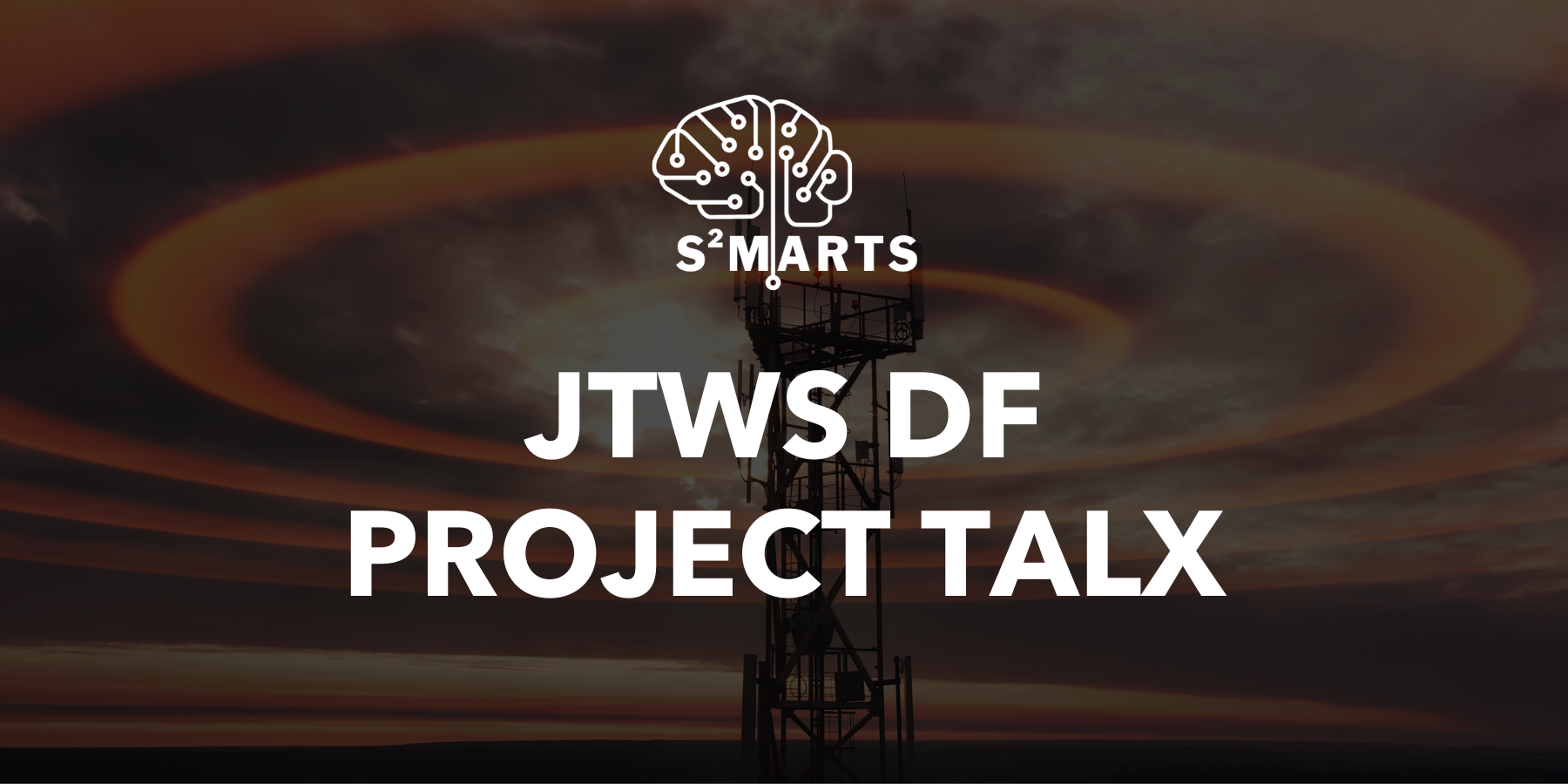 S²MARTS - JTWS Project TALX