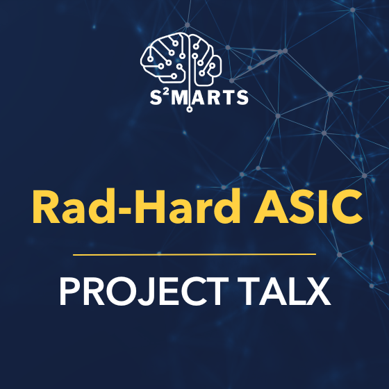 S²MARTS - Rad-Hard ASIC Project TALX